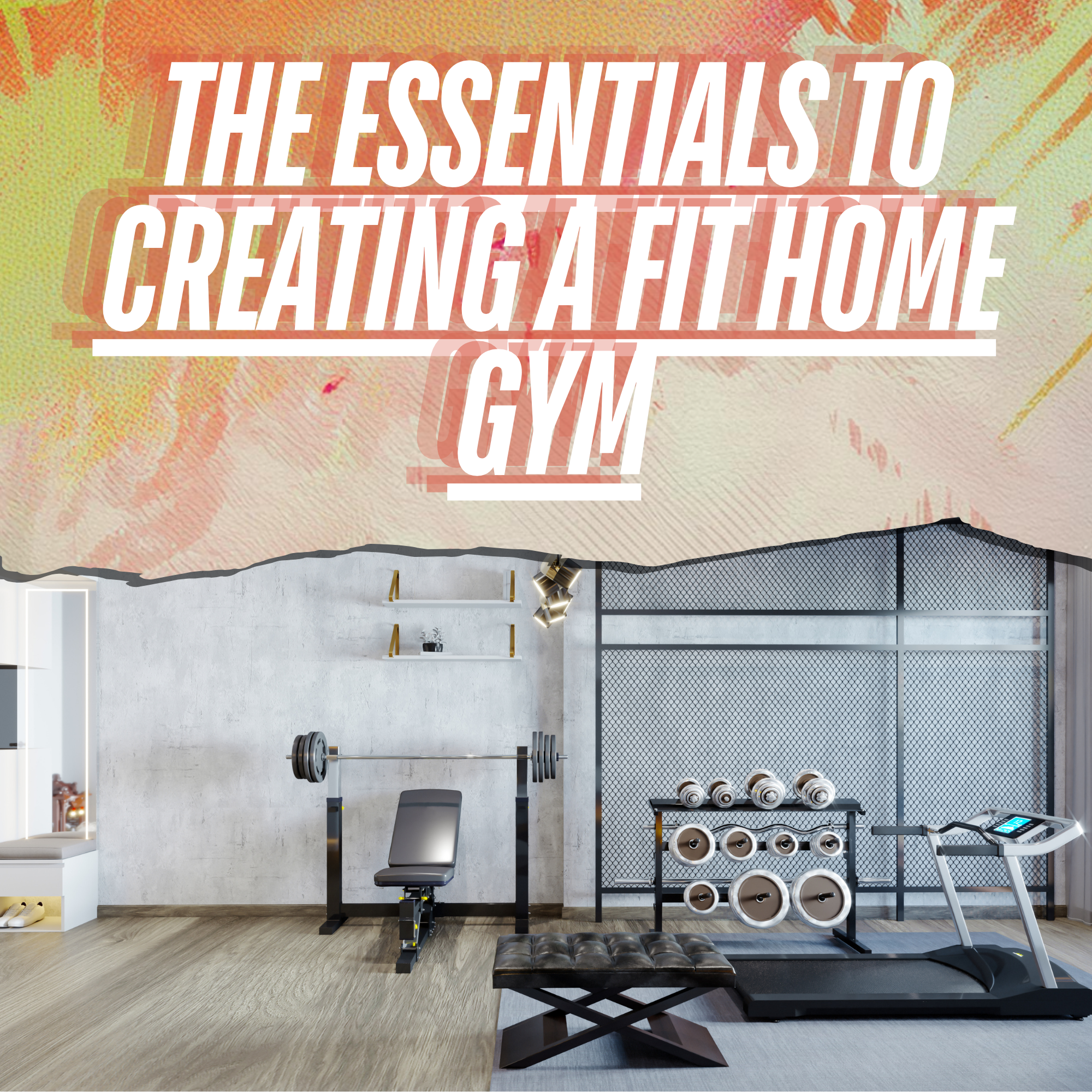 Creating a Fit Home Gym: Essentials - Living.Fit