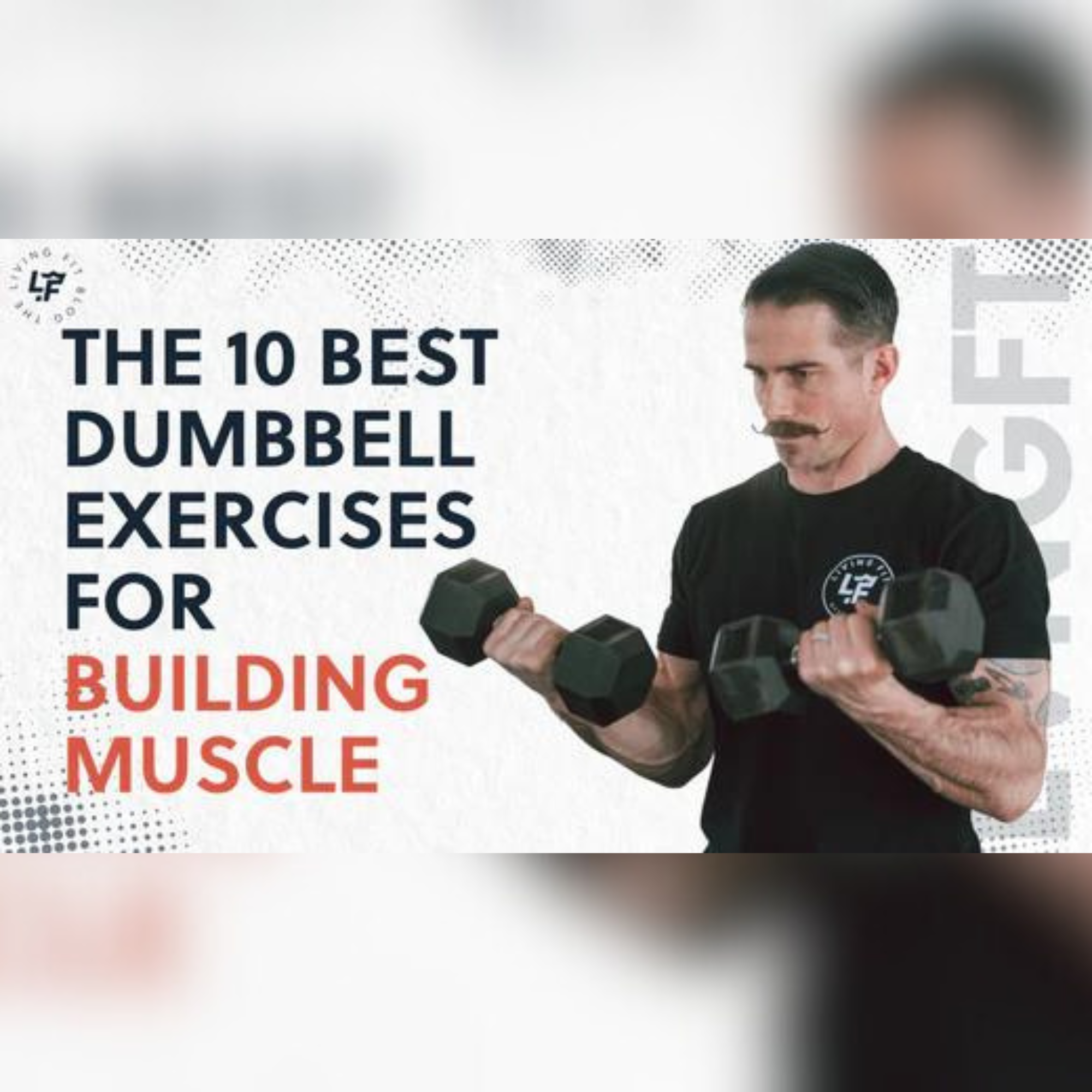 10 Best Dumbbell Exercises for Muscle Building – Living.Fit
