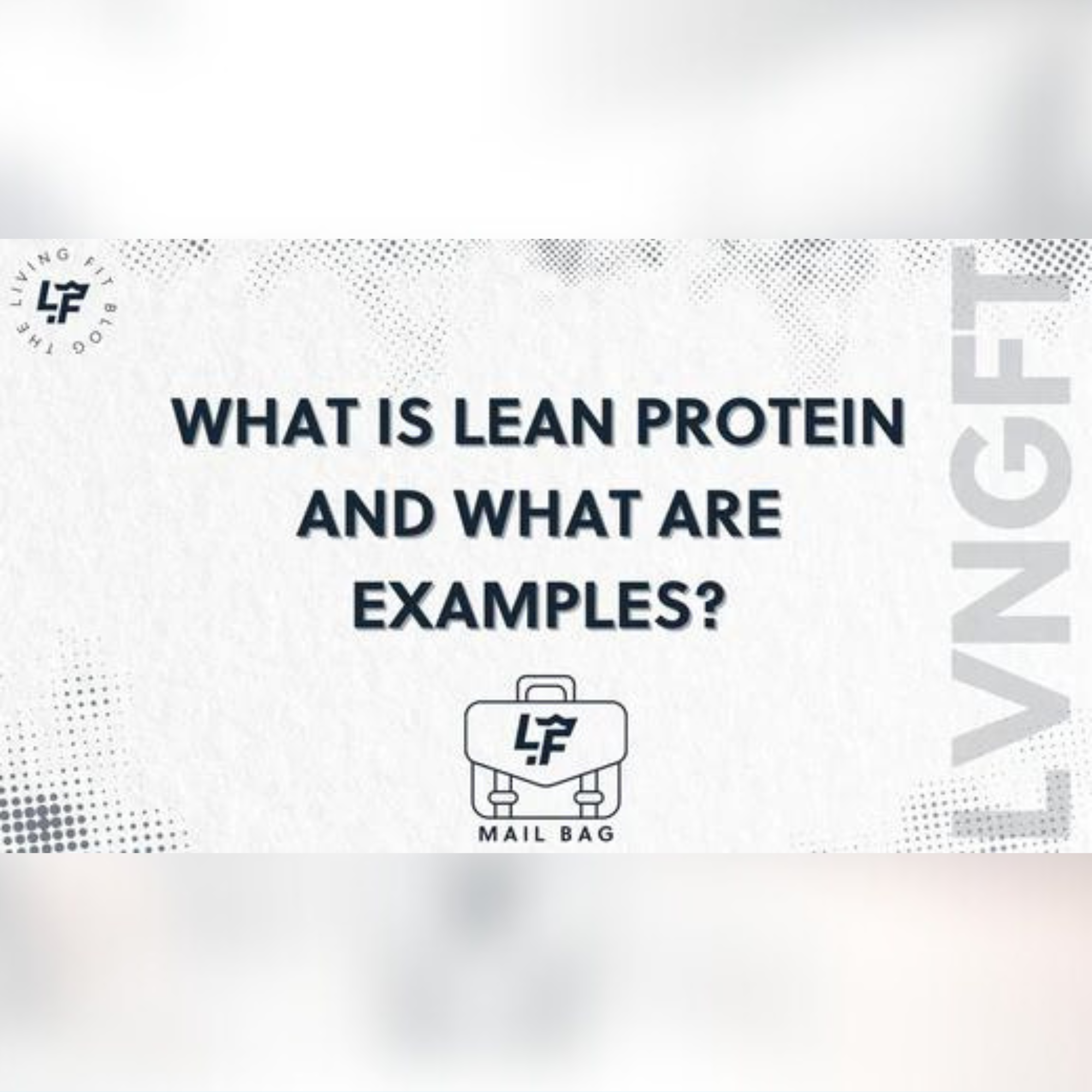 What Is Lean Protein & How to Use It – Living.Fit