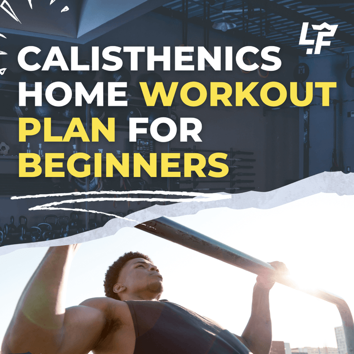 Calisthenics Workout Plan for Beginners at Home – Living.Fit
