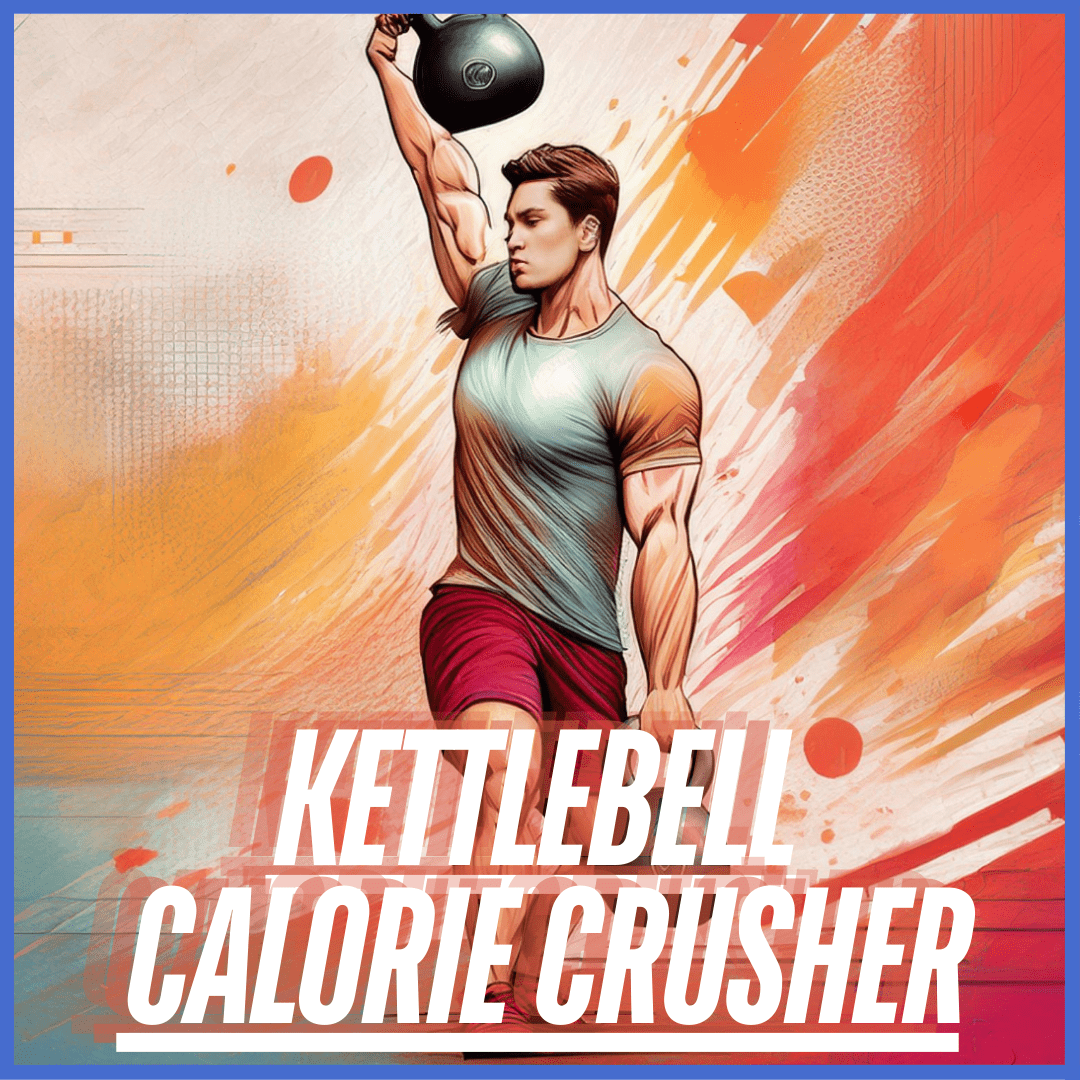 Kettlebell Calorie Crusher Program by Jesse Grund, CSCS – Living.Fit